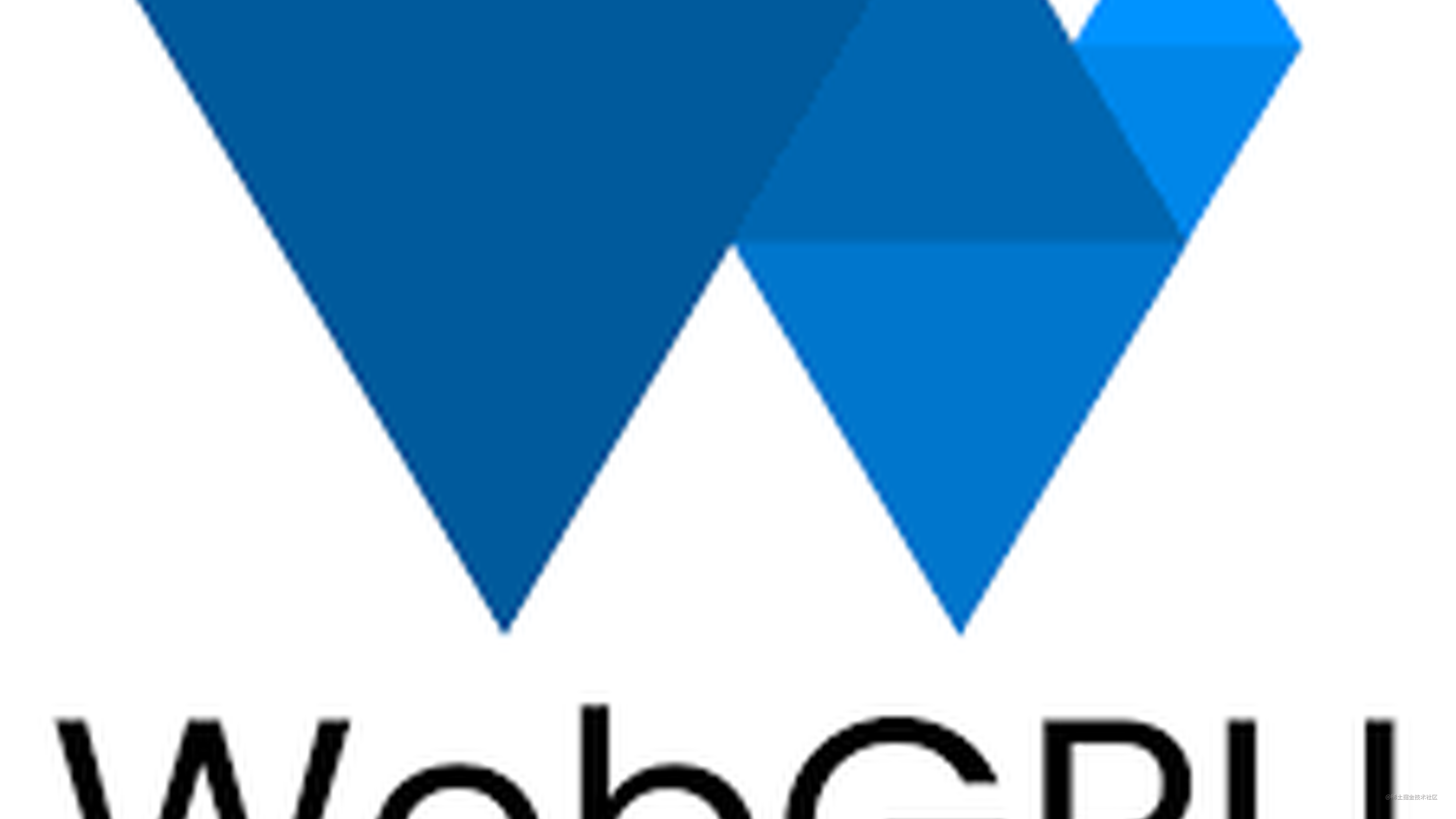 WebGPU的优势 - 掘金
