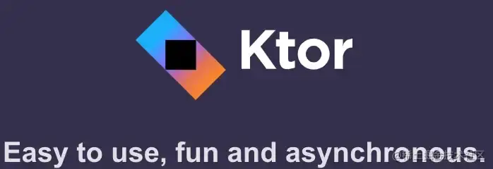如何在Android项目中使用Ktor?Ktor是一个开源框架, 用于使用强大的Kotlin编程语言在连接系统中构建异步 - 掘金
