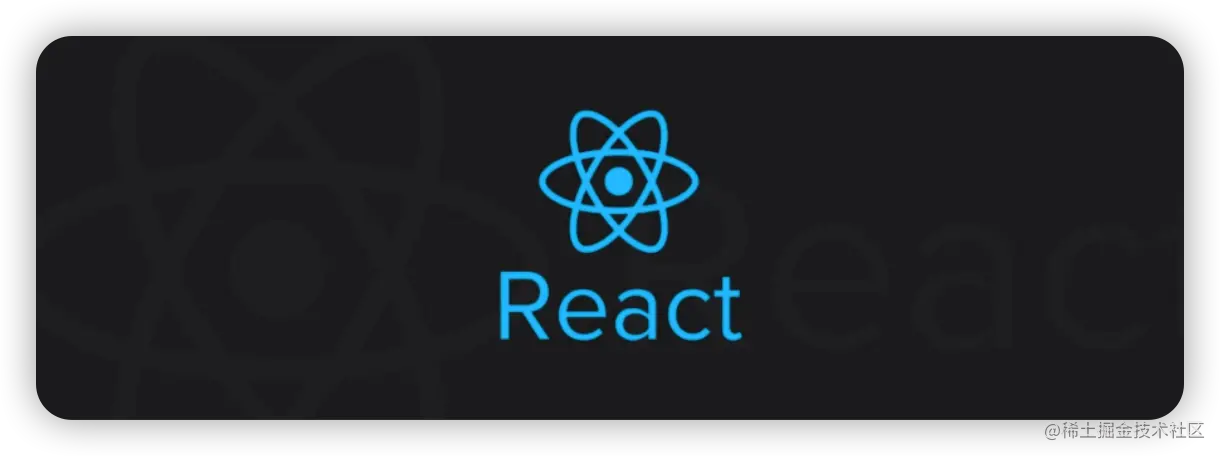 React(总结)1. react概述 1.1 react 介绍 React官网 React文档 (https://re - 掘金