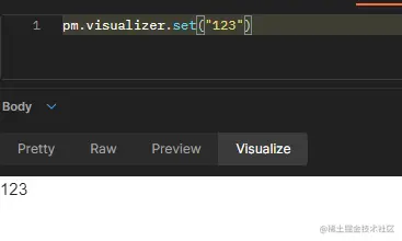 postman的输出太难看，不如试试visualizer使用postman测试接口时，你是否遇到数据层级过多找不到需要数 - 掘金
