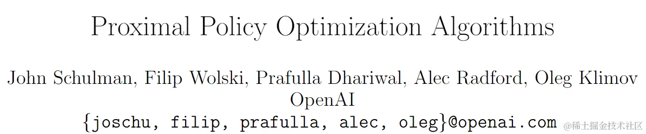 PPO 论文阅读0 论文信息 PPO (Proximal Policy Optimization Algorithm - 掘金
