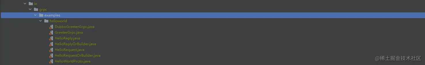 Dubbo之GRPC使用helloworld.proto文件经过上述插件编译之后，会生成对应的java代码，其中包括： - 掘金